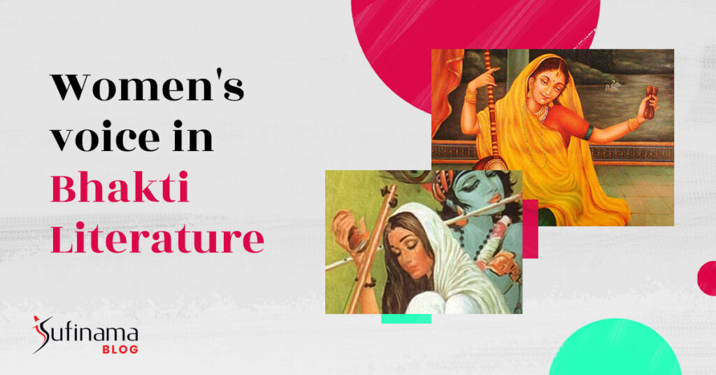 Women’s voices in Bhakti Literature - Amir Khusrau, Nizamuddin Auliya ...